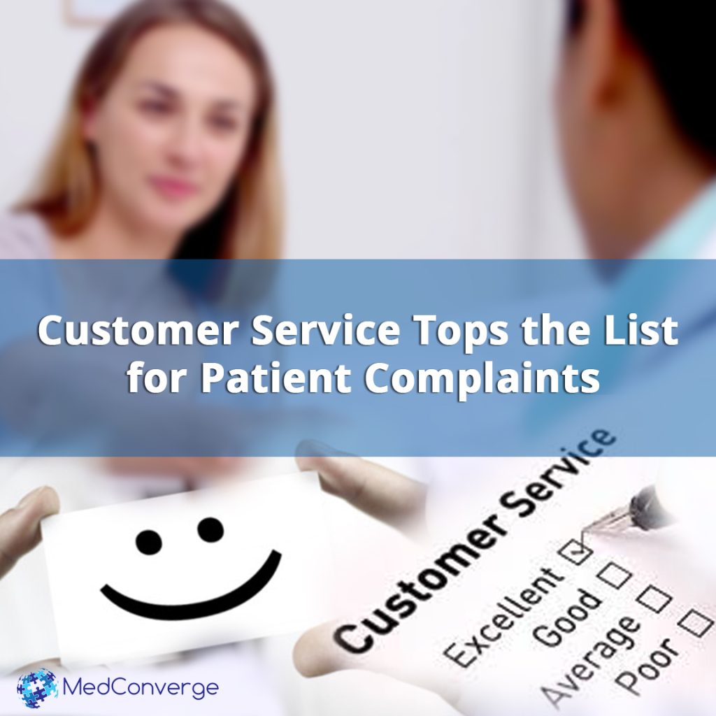 Patients Top Complaint: Customer Service - MedConverge