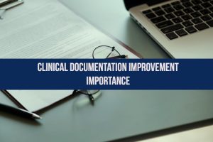 Importance of Clinical Documentation Improvement - MedConverge